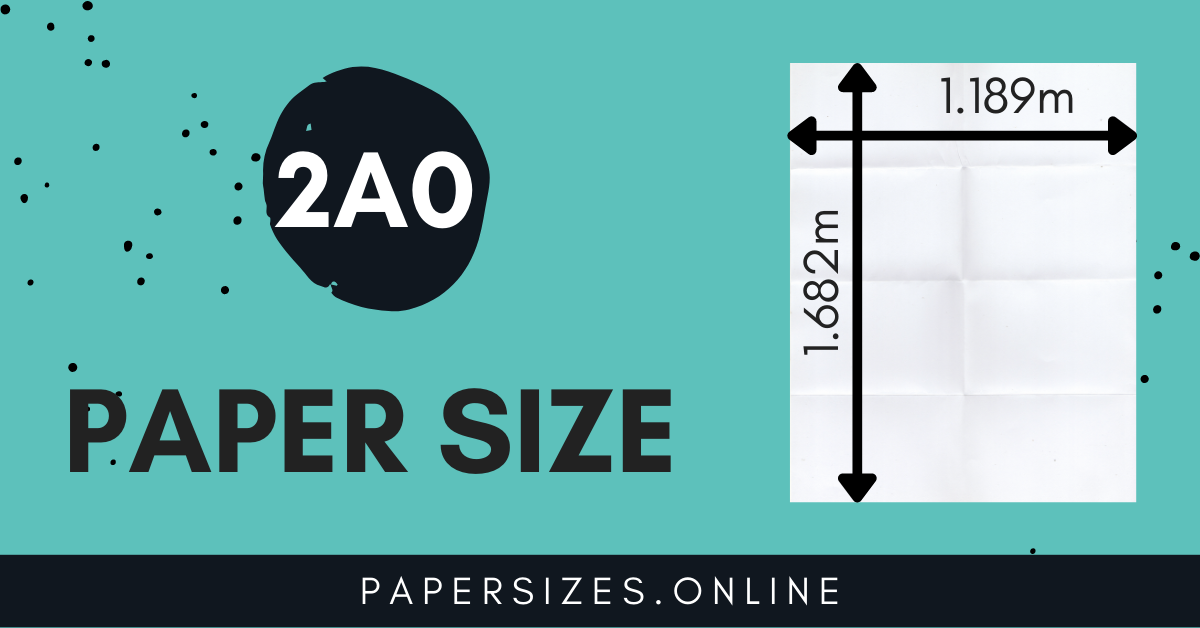 2A0 Size In m (Meters) - Paper Sizes Online