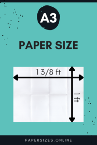 A3 Size In Feet - Paper Sizes Online