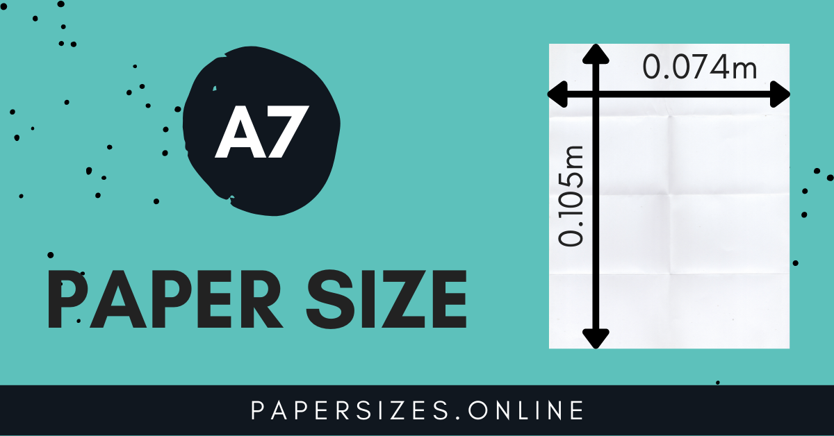 A7 Size In m (Meters) - Paper Sizes Online